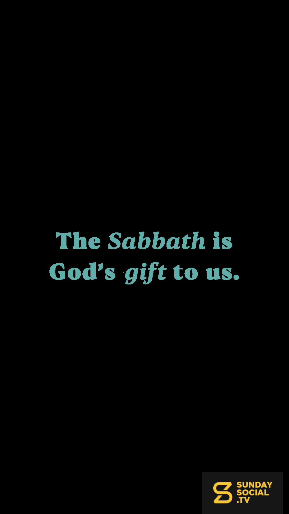 Sabbath Is God's Gift To Us - Sunday Social
